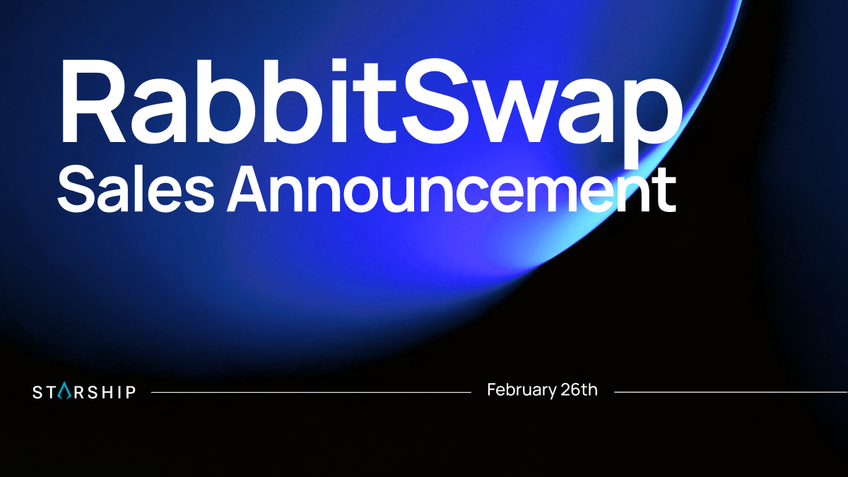 Starship mở bán token RabbitSwap với mô hình đăng ký độc quyền